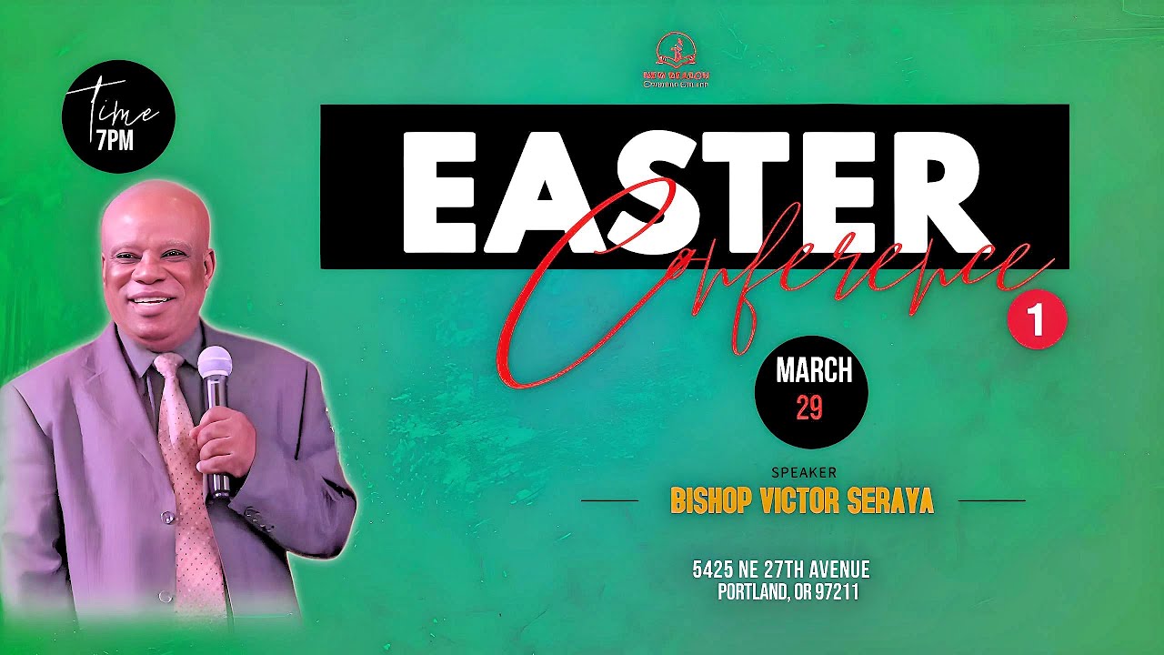 Easter Conference Day 1 | Bishop Victor Seraya | New Season Christian ...