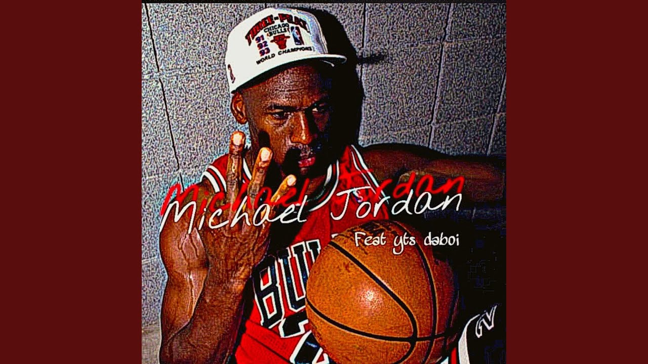 Michael jordan (feat. YTS daboi) - YouTube