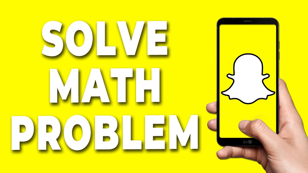 How to Solve Math Problems with Snapchat - YouTube