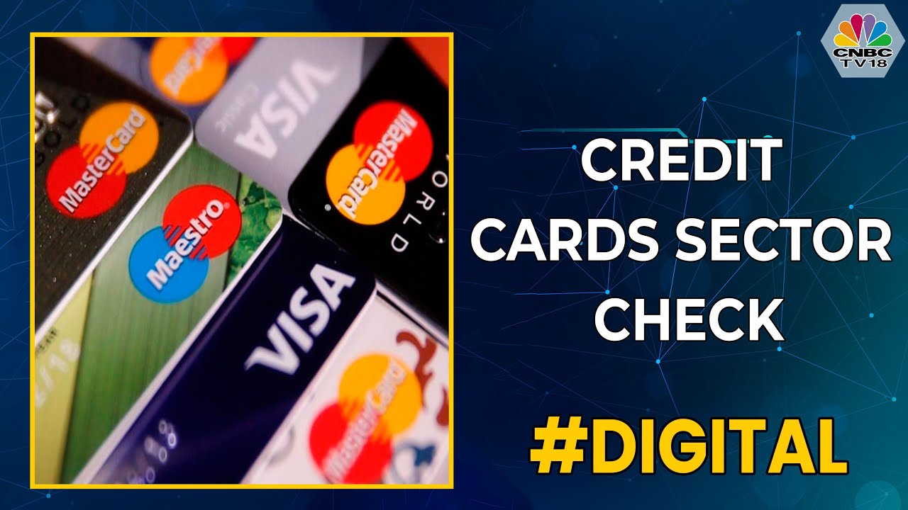 Credit Cards Sector Check | CNBC TV-18 - YouTube