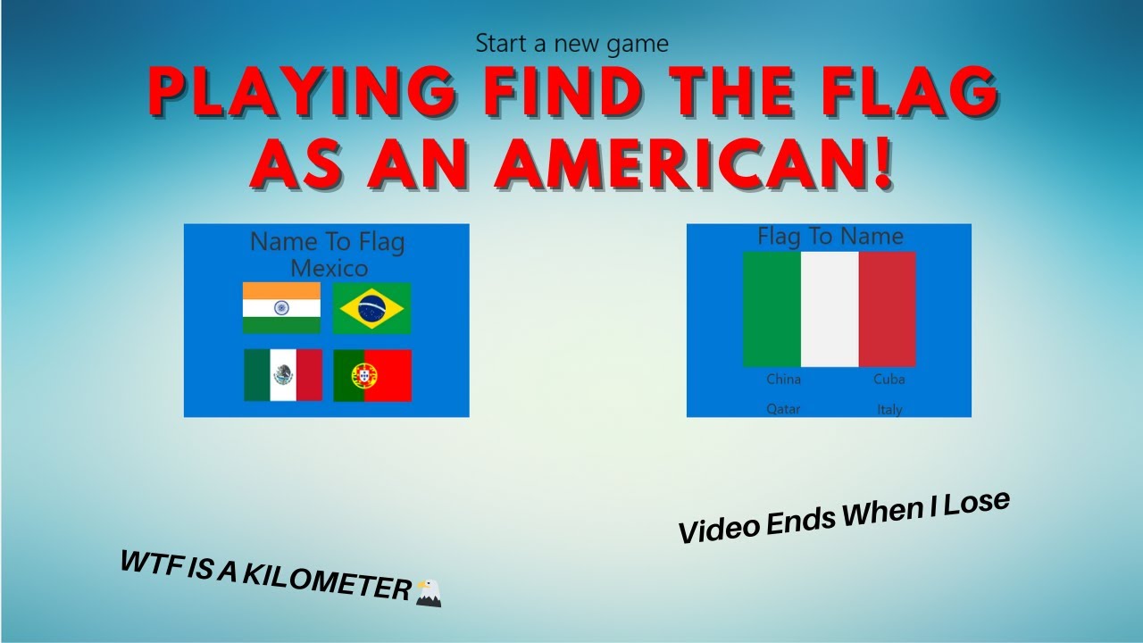 Playing Find The Flag As An American - YouTube