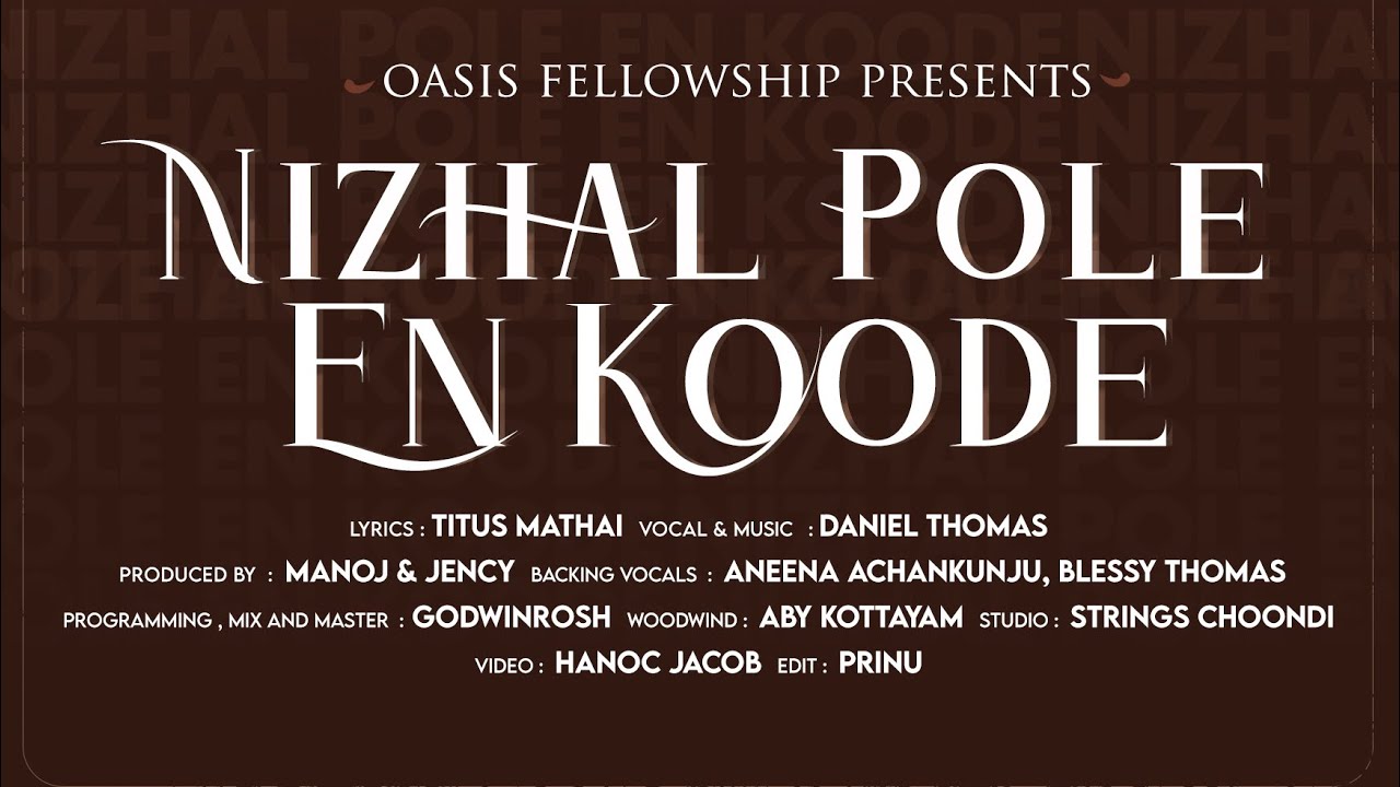 🎼Teaser | Nizhal Pole En Koode | Daniel Thomas | Godwinrosh | Titus ...