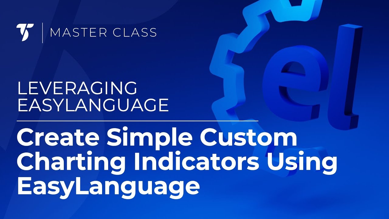 Create Simple Custom Charting Indicators Using EasyLanguage - YouTube