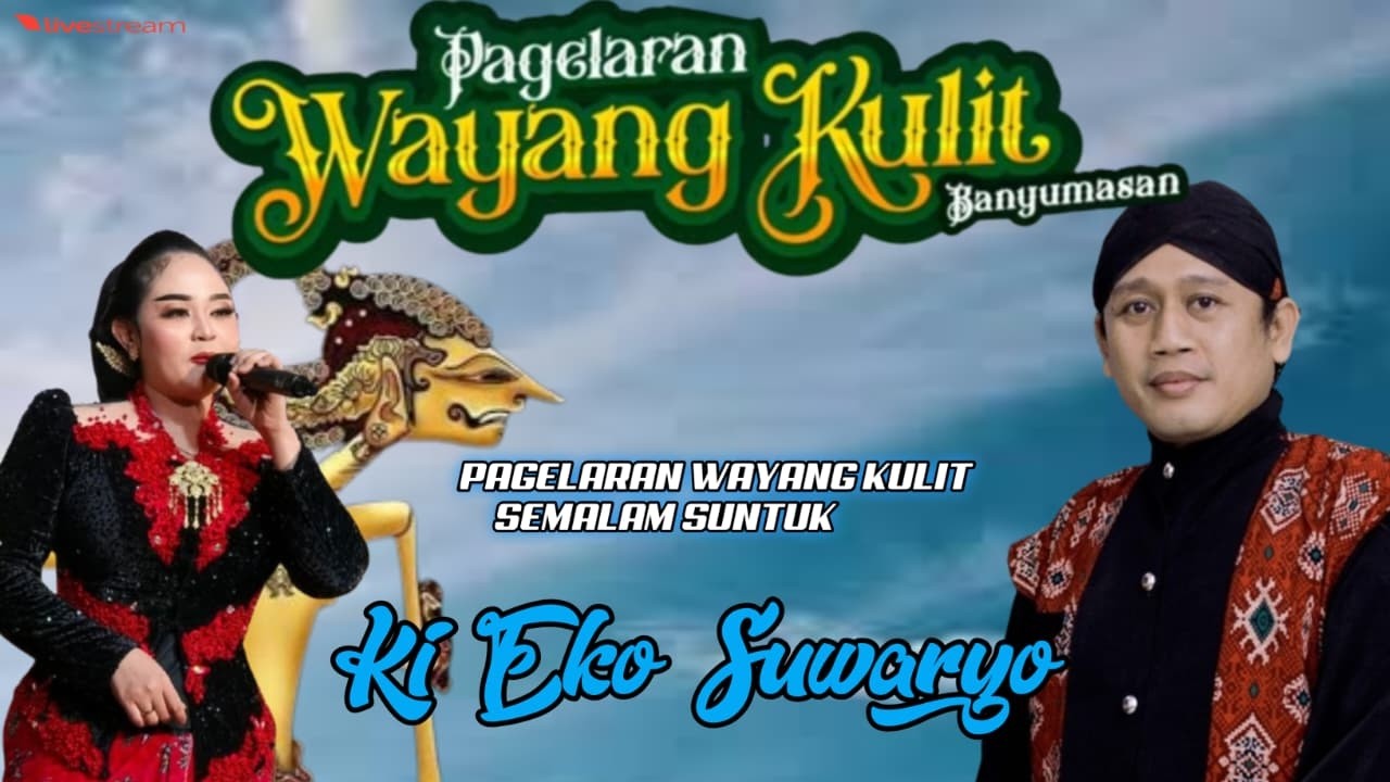 LIVE WAYANG KULIT KI DALANG EKO SUWARYO MALAM INI [LIVE,REC] - YouTube