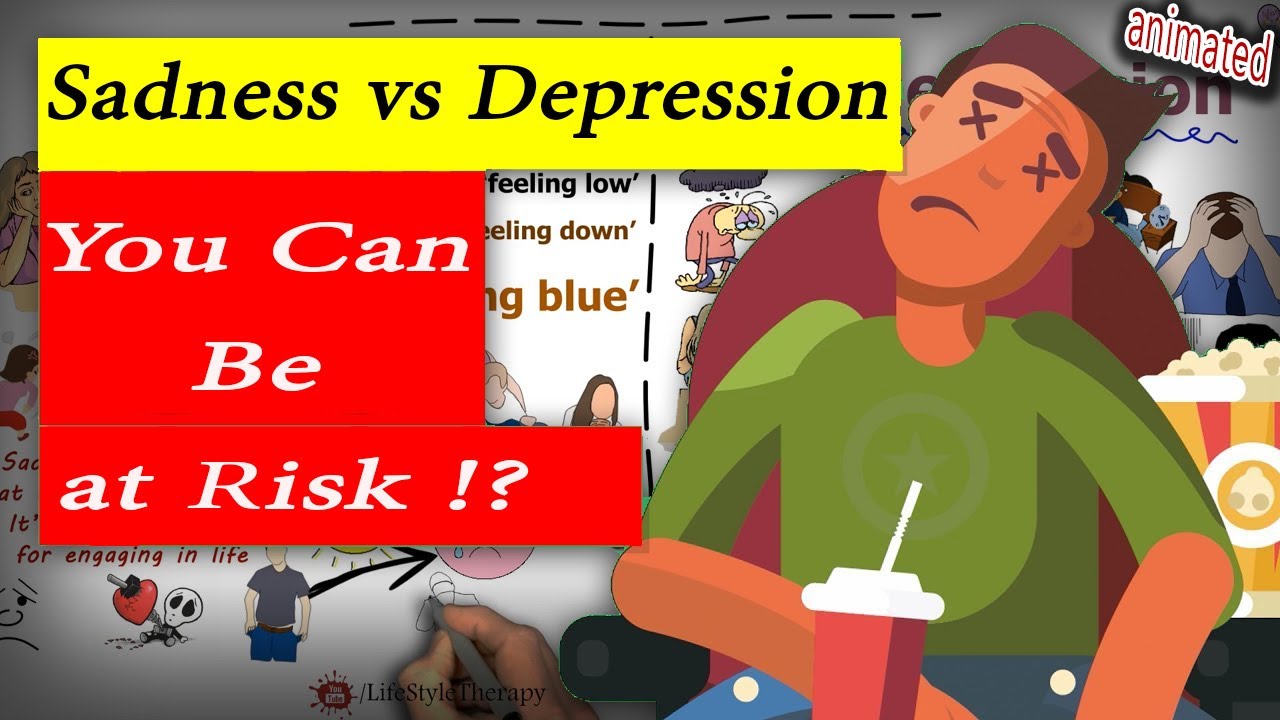 Sadness vs Depression 10 Differences Between The two | animated video ...