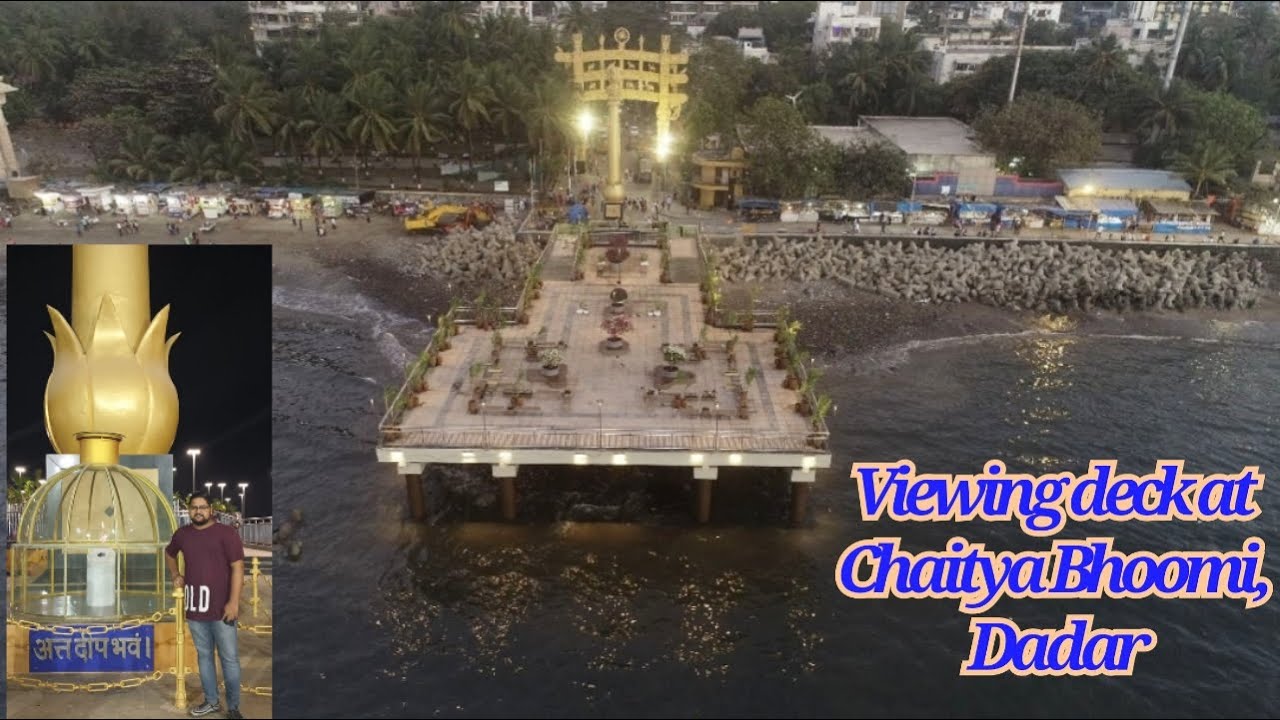 Viewing Deck at Chaitya Bhoomi | Dadar Chowpatty | Visuals | A Scenic ...