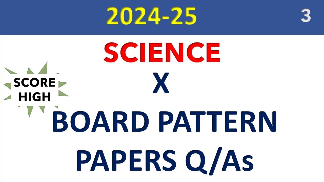 311 | PAPER 3 CLASS X SCIENCE BOARD PATTERN | SCIENCE PAPER FOR CLASS ...