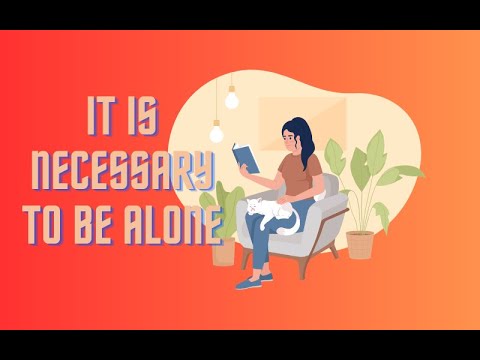 How To Enjoy Your Time Alone - YouTube