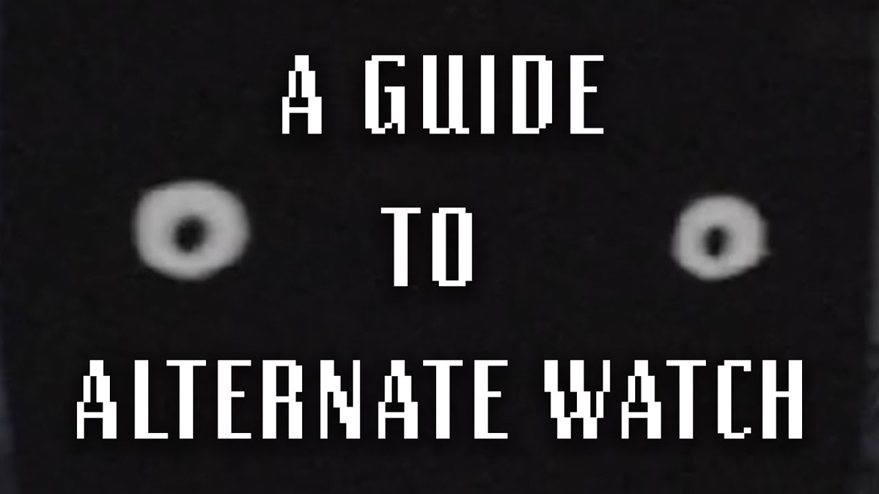 a guide to alternate watch - YouTube