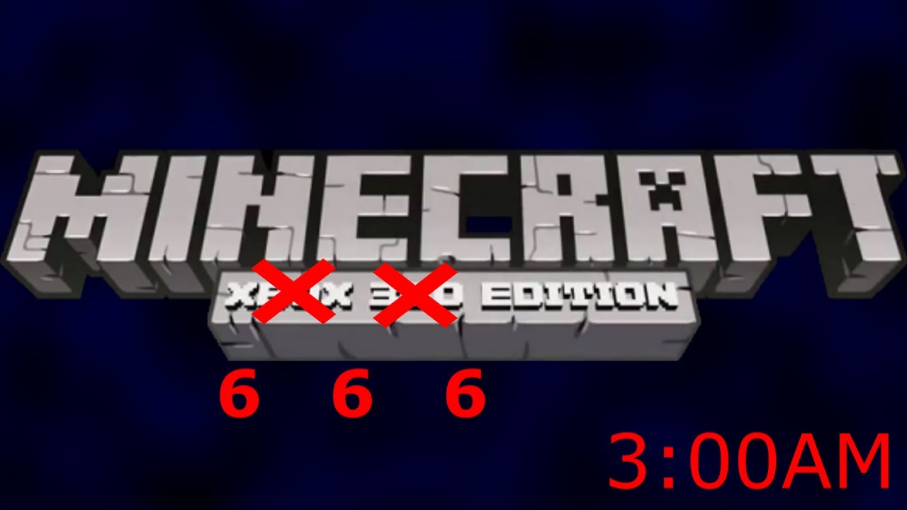 Minecraft - Xbox 360 666 at 3AM Timezone (Family Friendly commentary ...