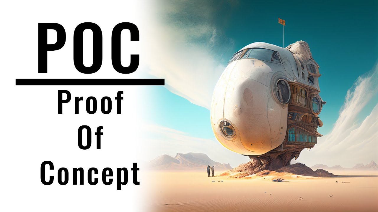 POC - Creating the proof of concept. Why & How? (App Developer) - YouTube