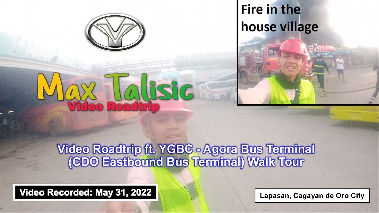 Video Roadtrip ft. YGBC - Agora Bus Terminal (CDO Eastbound Bus ...