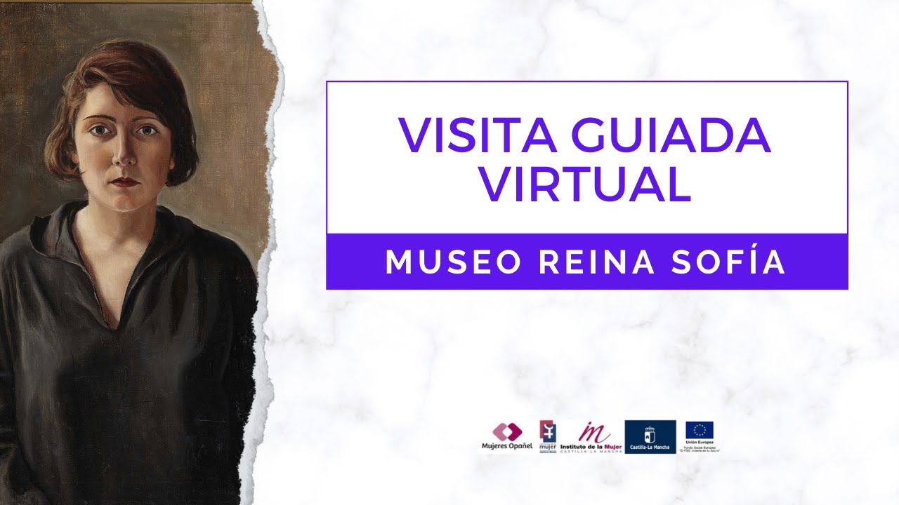 VISITA GUIADA VIRTUAL - Museo Reina Sofía - YouTube