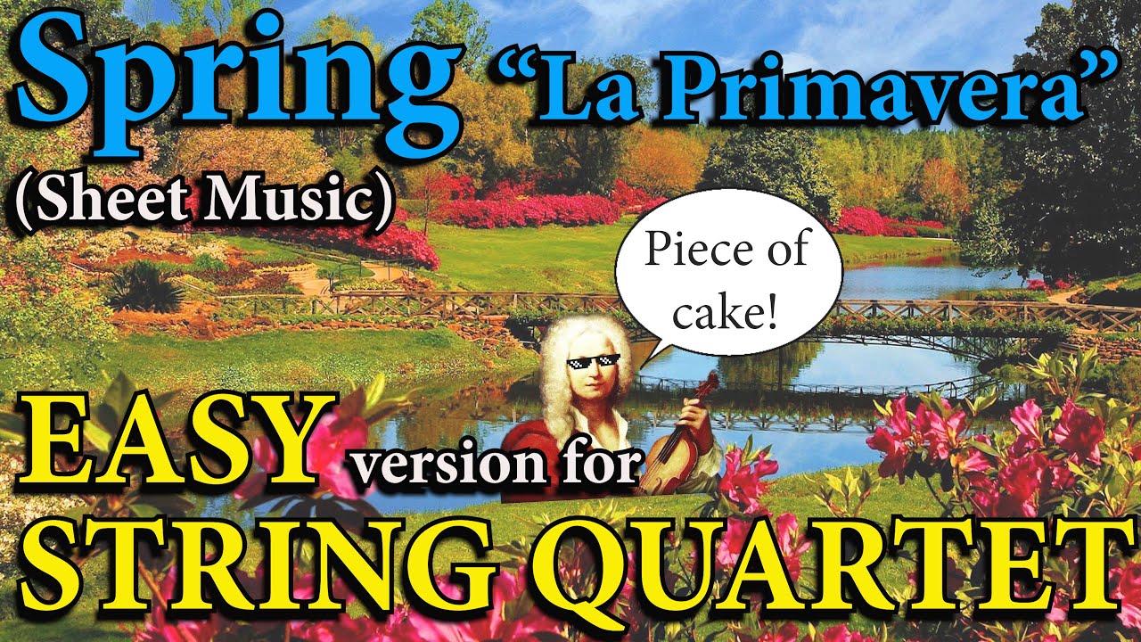 "Spring" by Vivaldi - Easy version for STRING QUARTET (Sheet Music ...