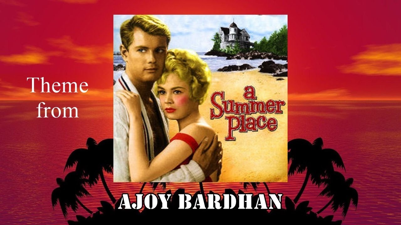 "Theme from A Summer Place" - Ajoy Bardhan - Instrumental Music - YouTube