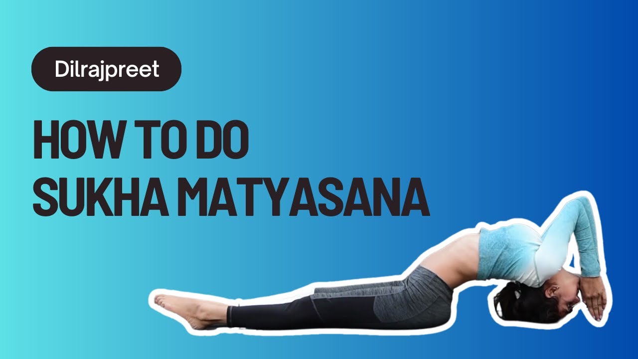 How to do Sukha Matyasana (Easy Fish Pose): Stress Relief | Yoguebook ...
