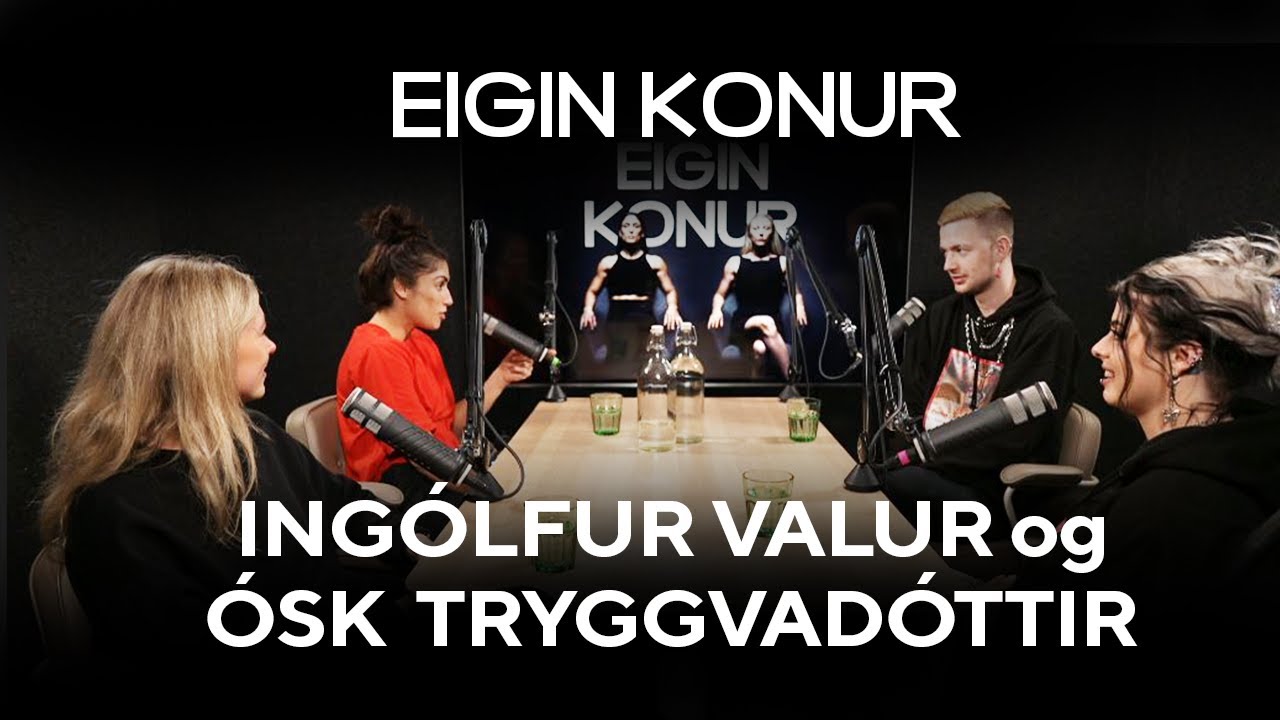 4. Ingólfur Valur og Ósk - Eigin Konur - YouTube
