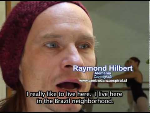 Raymond Hilbert - Chile "I really like the contact between the people ...