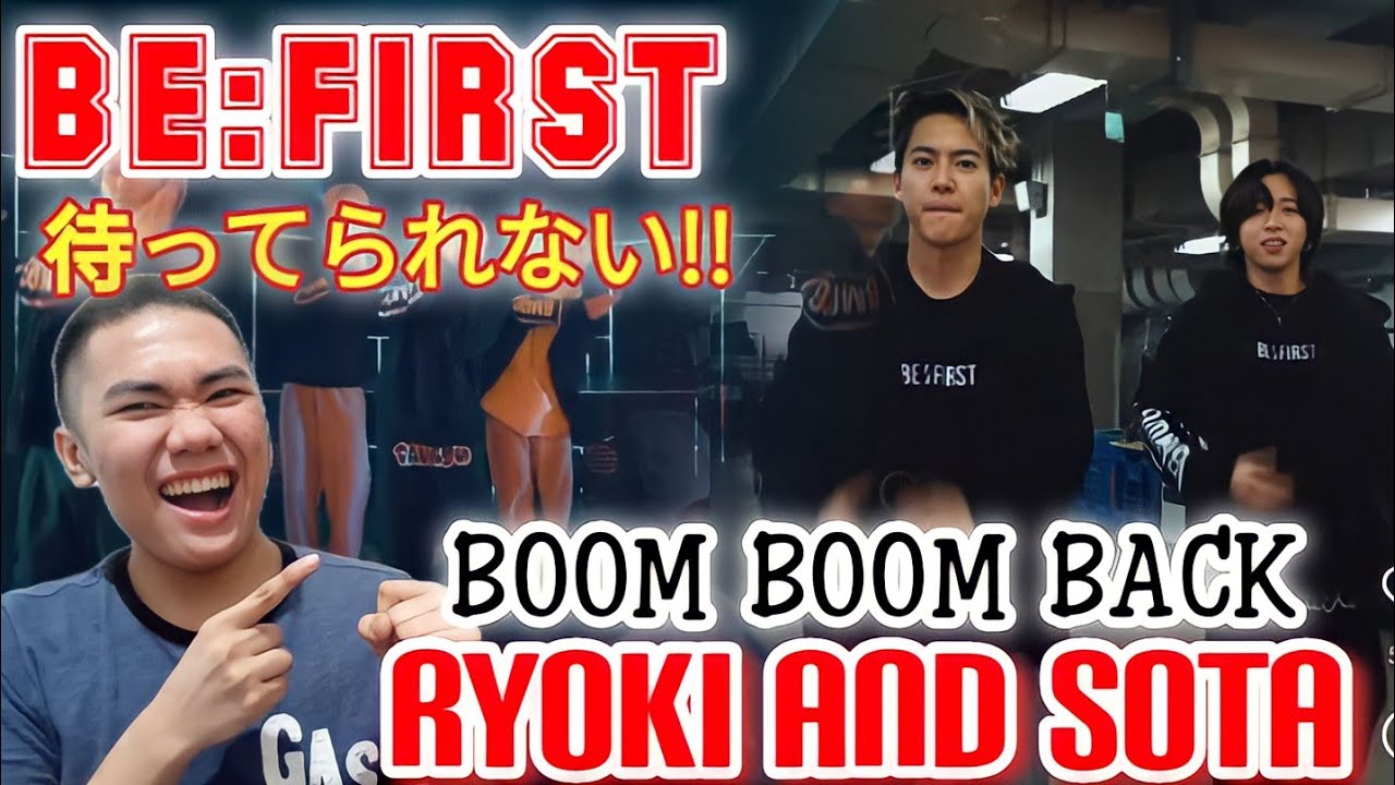 BE:FIRST 'Boom Boom Back' SOTA×RYOKI | REACTION - YouTube