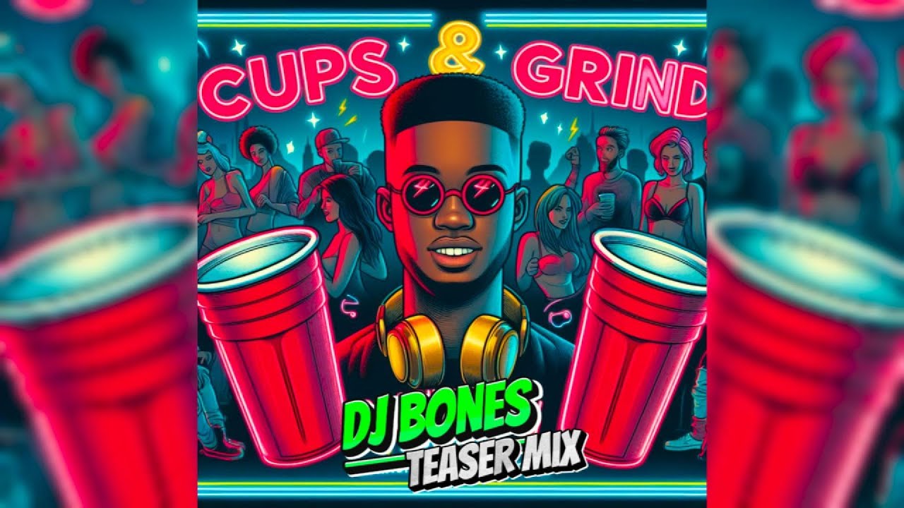 DJ Bones - Cups & Grind Party Teaser Mix - YouTube