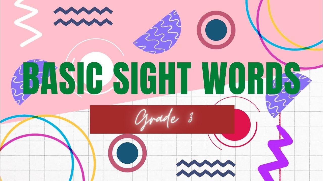 GRADE 3 BASIC SIGHT WORDS - YouTube