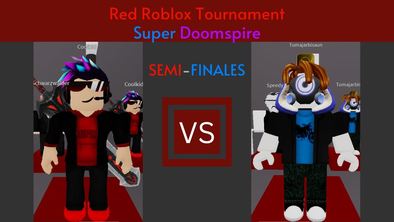 Red Roblox Tournament Season 2 Semi-Finales Super Doomspire ( Coolkid ...