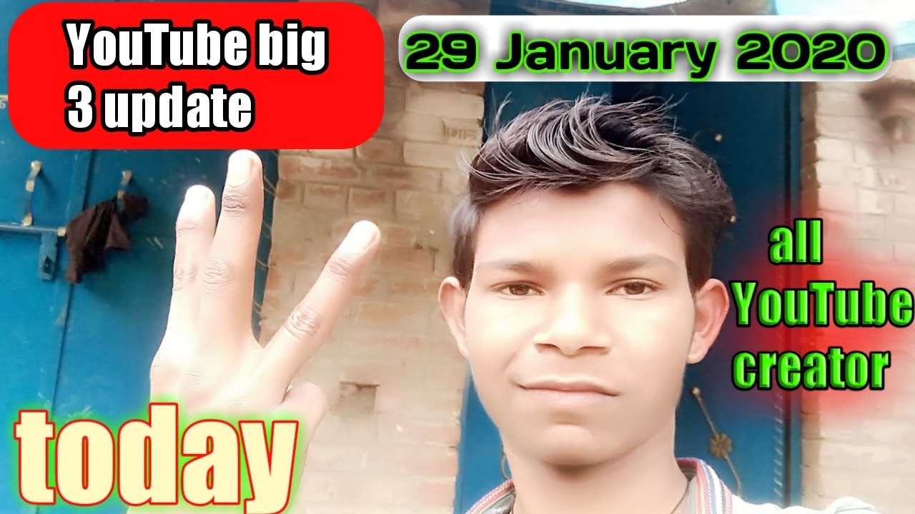 YouTube 3 big update on YouTube creators, 29 January 2020 ka YouTube ...