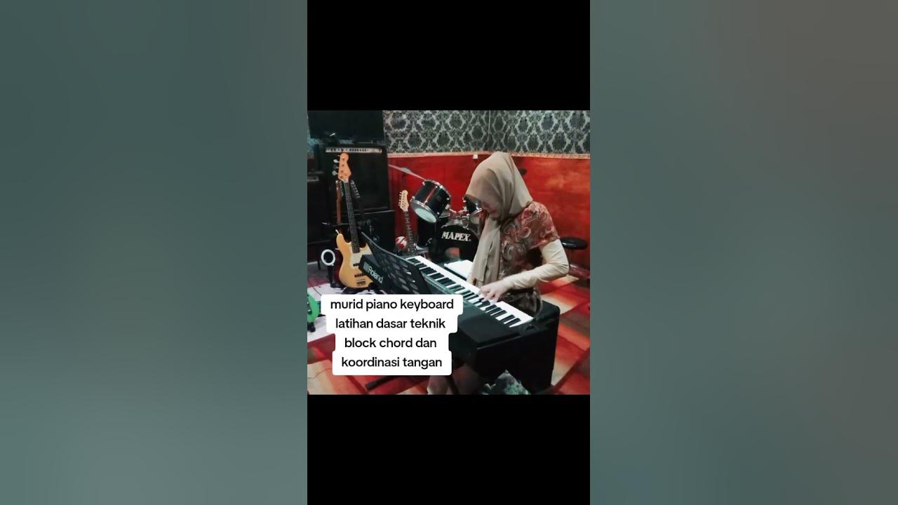 kursus les piano keyboard murid latihan teknik bermain block chord koordinasi tangan dasar # ...