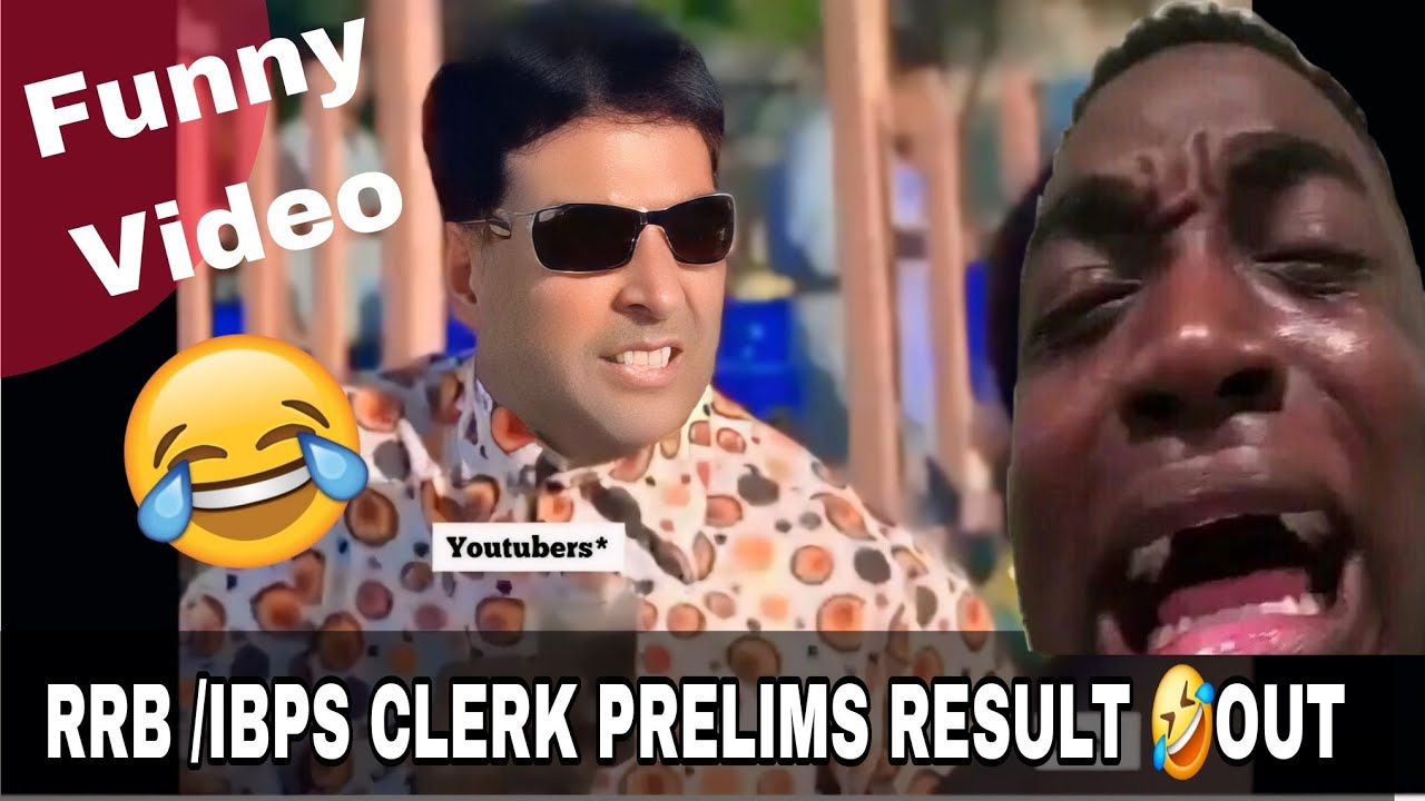 RRB CLERK Prelims Result 2024 FUNNY MEME 😂 | IBPS CLERK PRELIMS RESULT ...