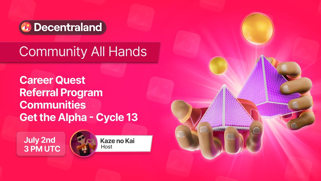 Decentraland Community All Hands 12 | Career Quest, Referral Program, Communities - YouTube