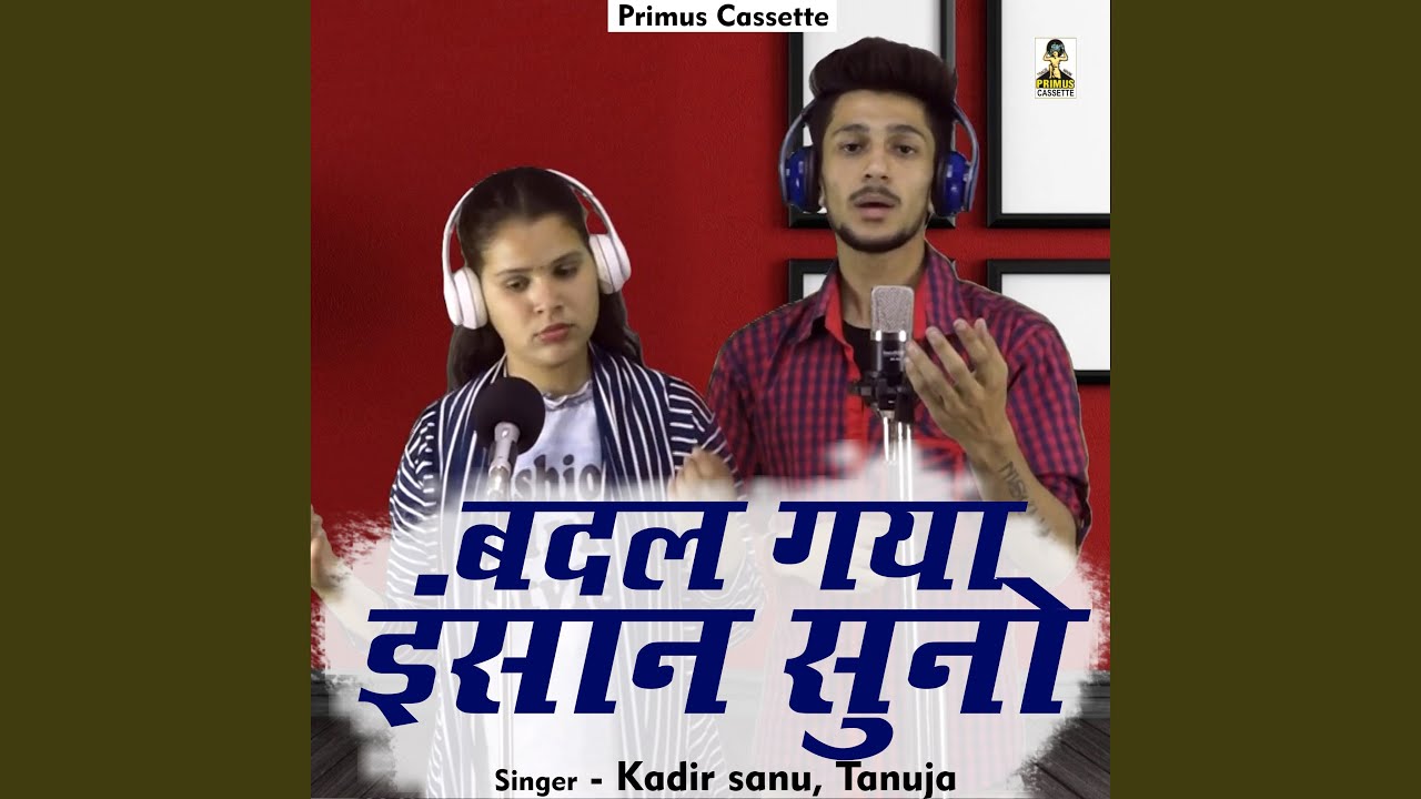 Badal Gaya Insaan Suno (Hindi) - YouTube