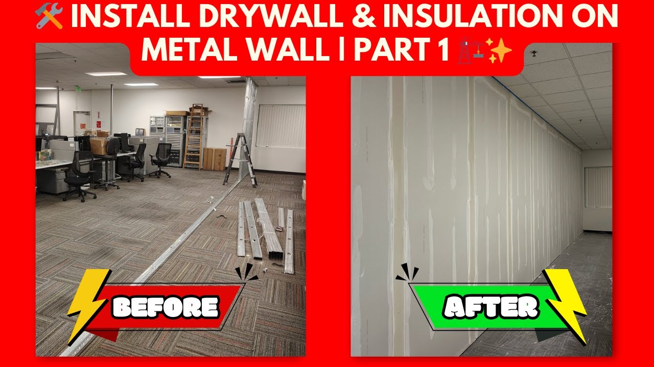 🔧🛠️ How to Install Drywall & Insulation on a Metal Wall (Part 1) | Step ...