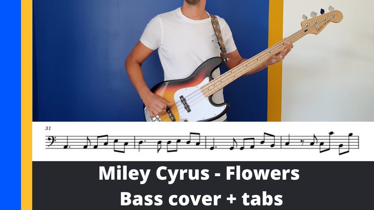 Flowers - Miley Cyrus - BASS COVER with tabs - YouTube