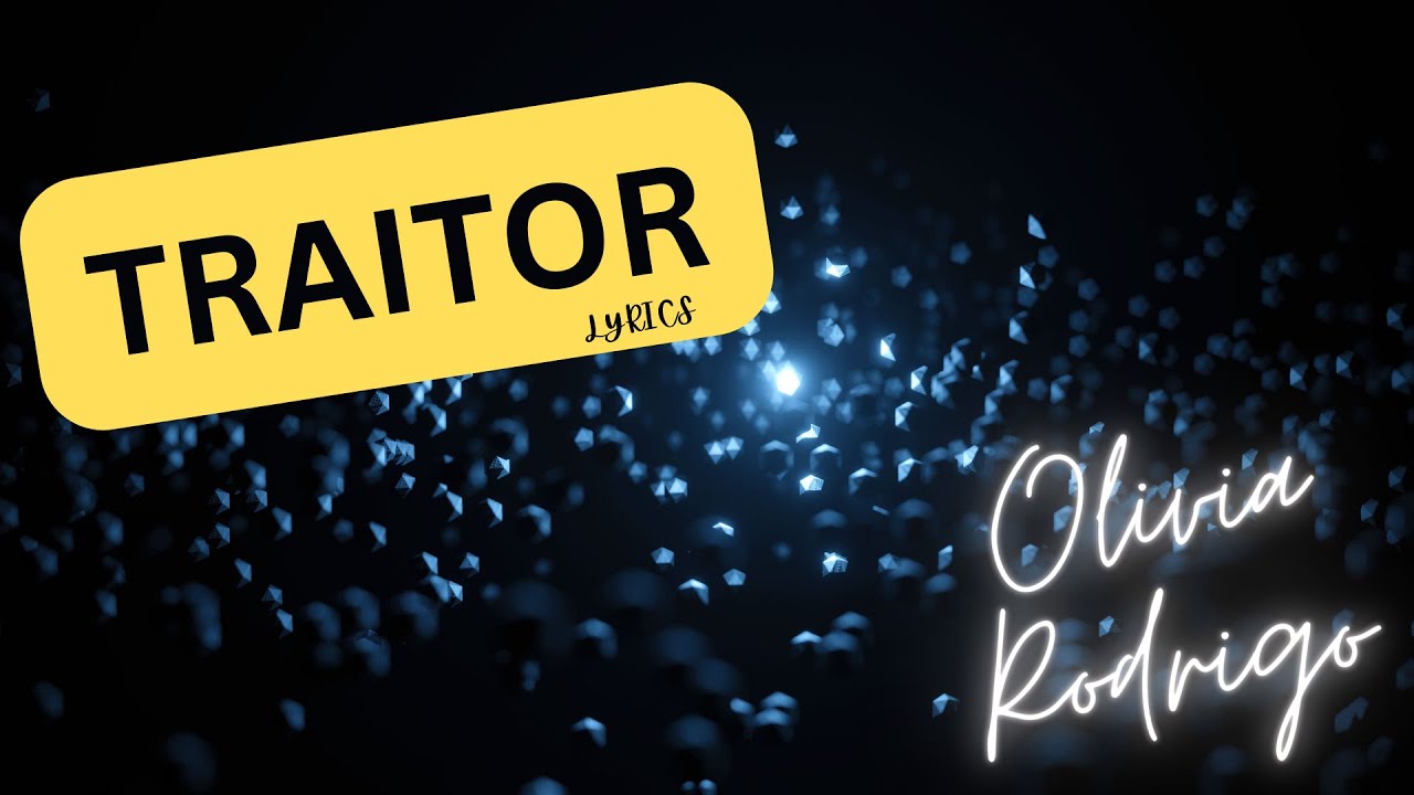 Traitor song lyrics || OliviaRodrigo - YouTube