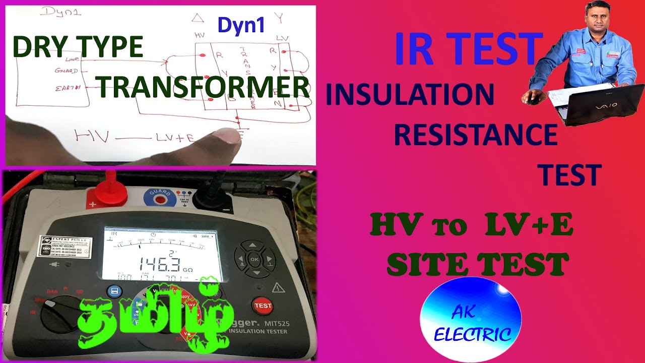 INSULATION RESISTANCE TEST, DRY TYPE TRANSFORMER TEST, IR TEST, SITE ...