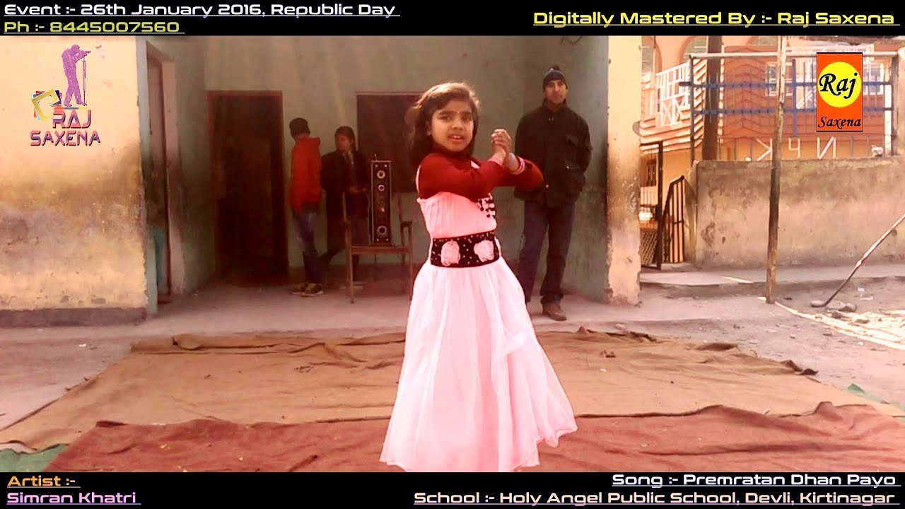 Premratan Dhan Payo Dance By Simran Khatri Digitally Mastered By Raj ...