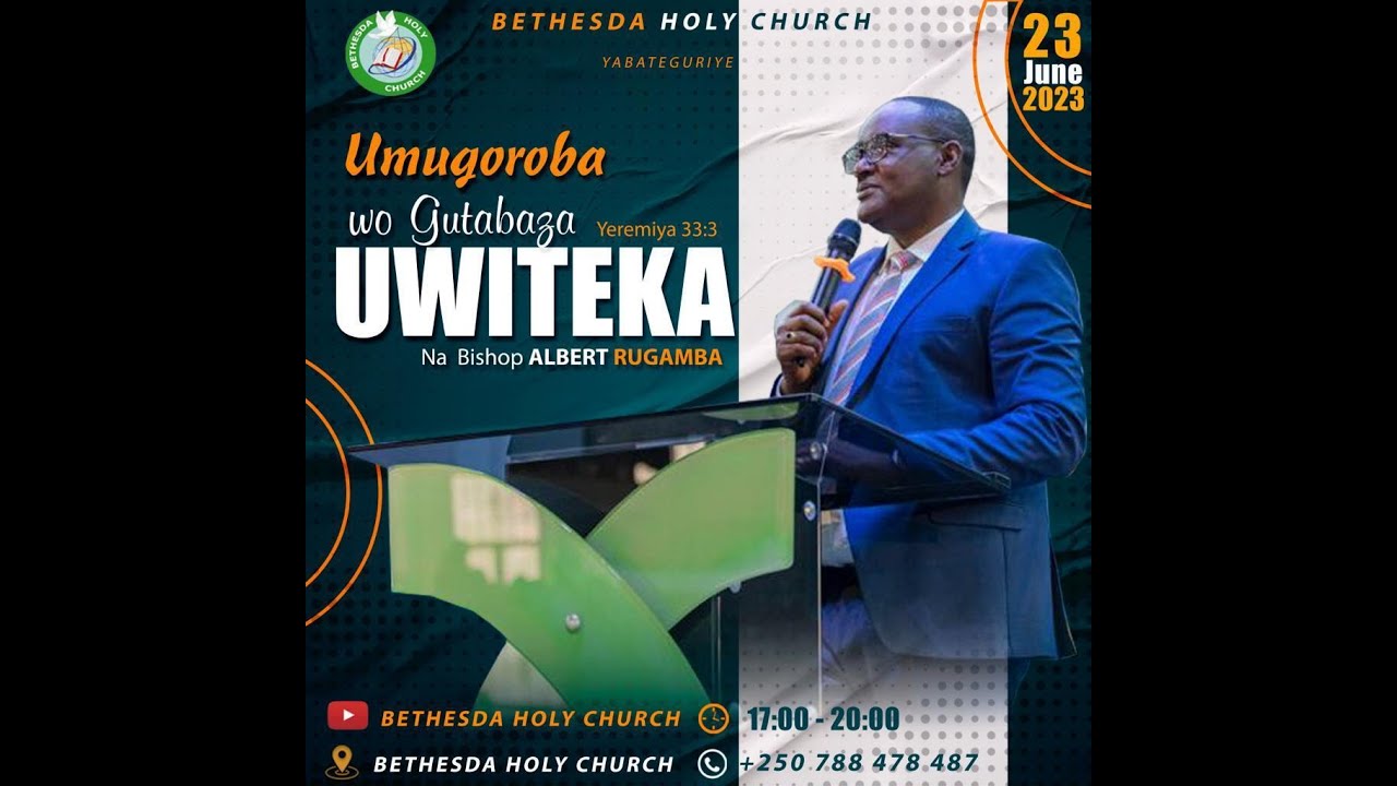 Umugoroba wo Gutabaza Uwiteka with Bishop Albert RUGAMBA - YouTube
