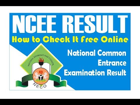 How to Check National Common Entrance Examination Results Free Online