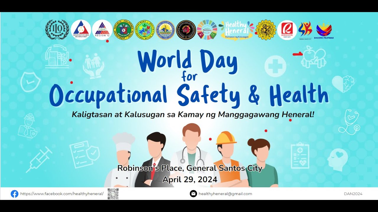 World Day for Occupational Safety & Health at Robinson’s Place, General ...