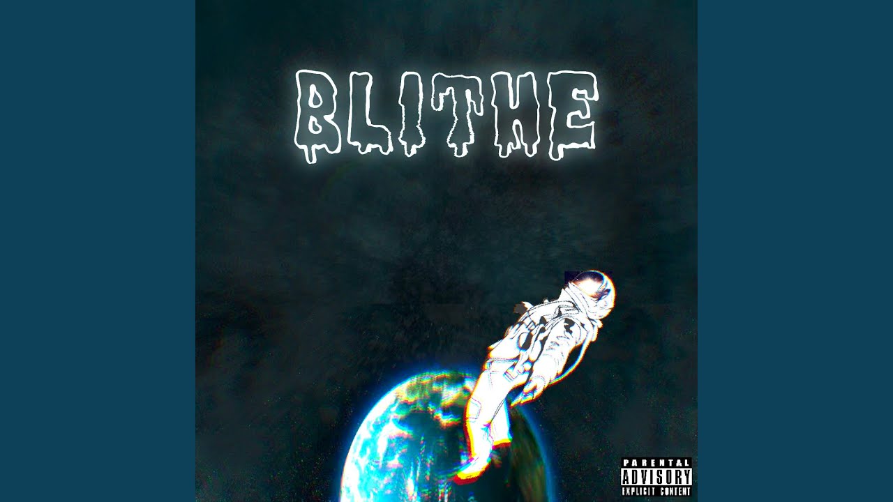Blithe - YouTube