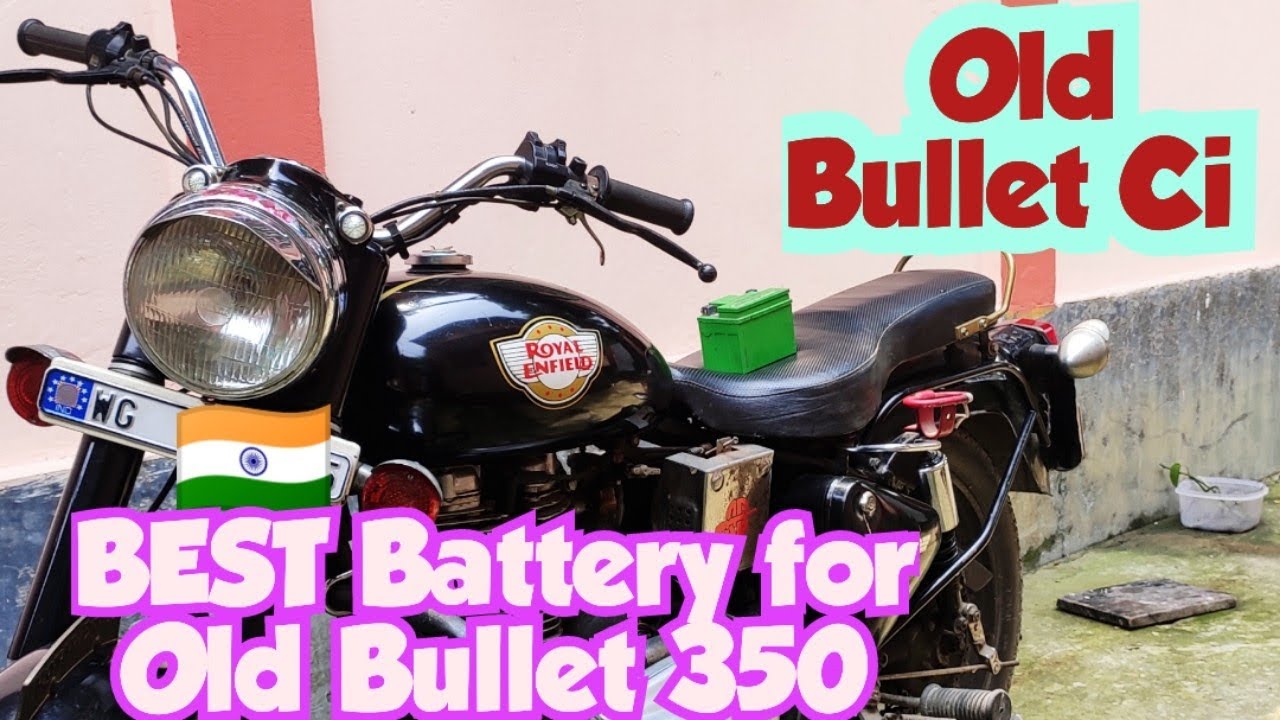 Best Battery for Old Model Bullet Ci 350. - YouTube