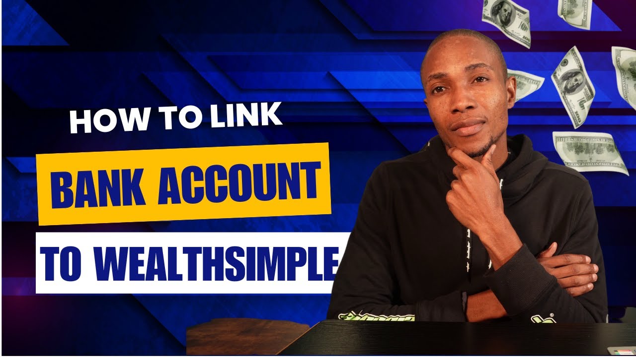 How To Add Bank Account To Wealth Simple - YouTube