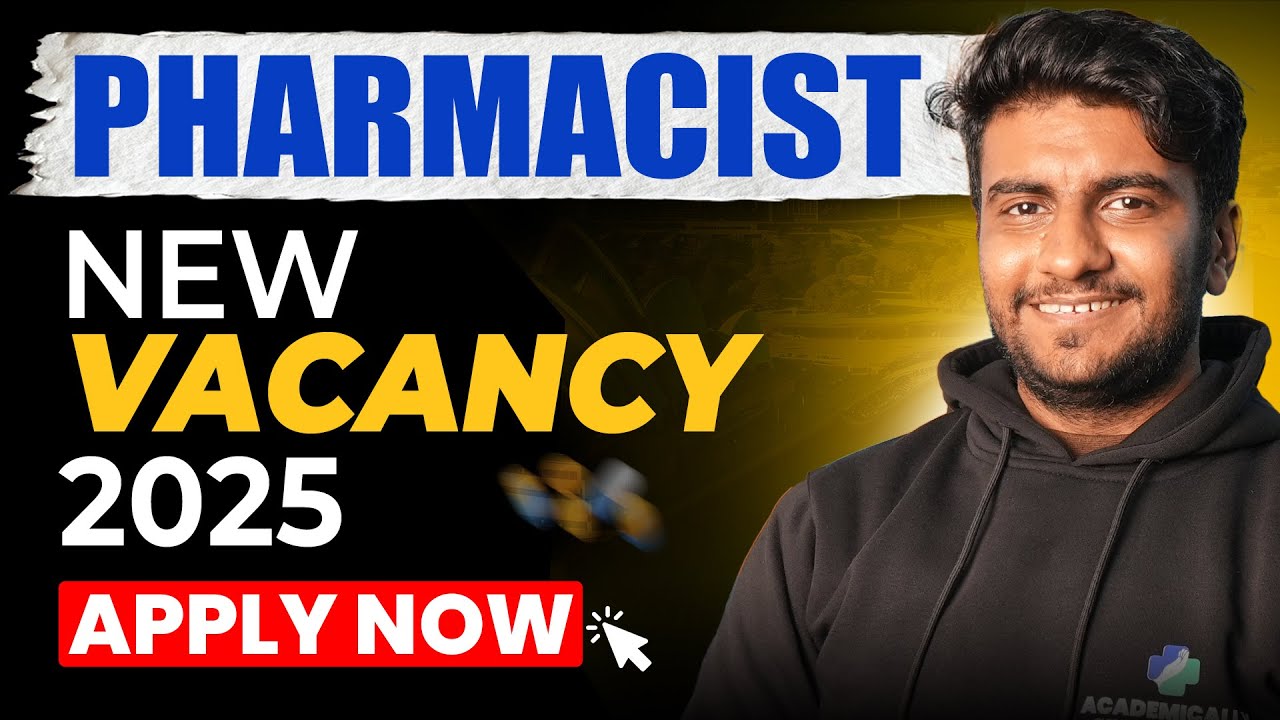 Pharmacist New Vacancy 2025 | New Pharmacist Govt Vacancy 2025 | Pharma ...