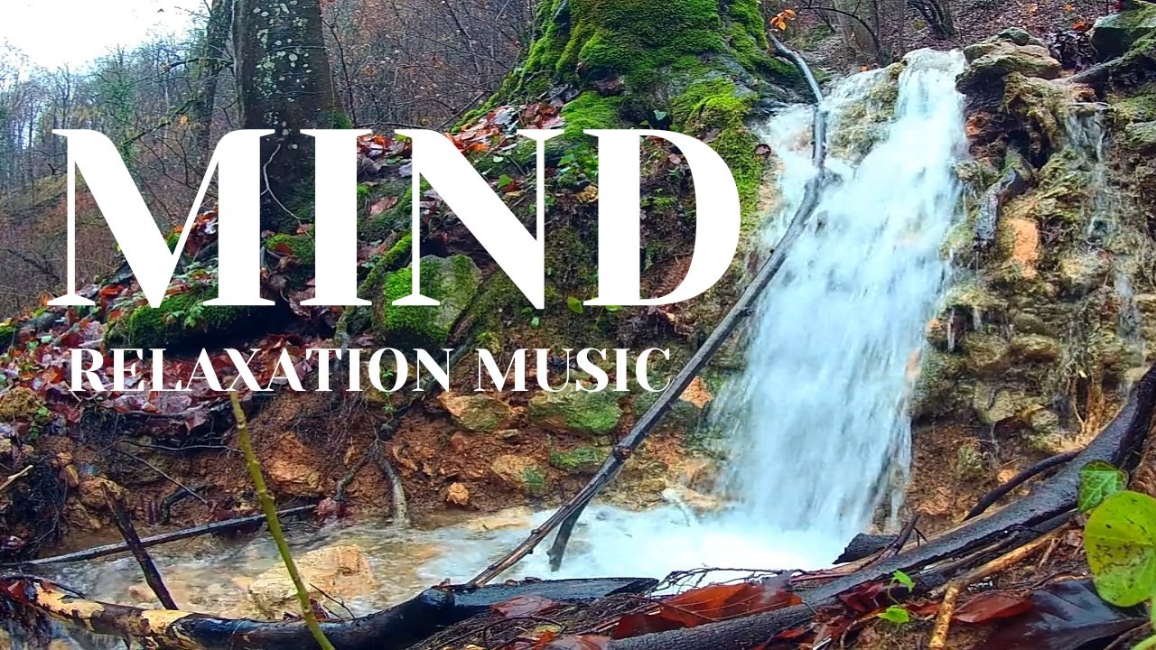 Mind Relaxation Music | Deep Meditation Music | Mind Calming Music ...