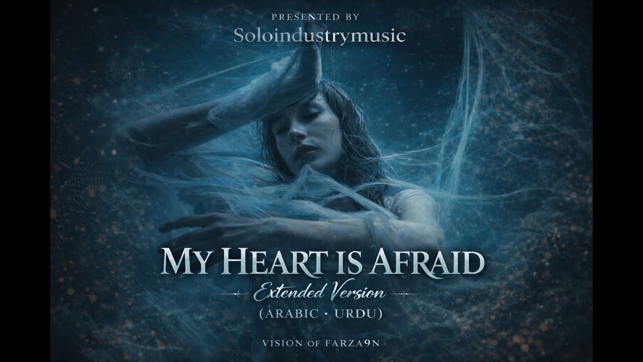 MY HEART IS AFRAID | Extended Version | Official music video - YouTube