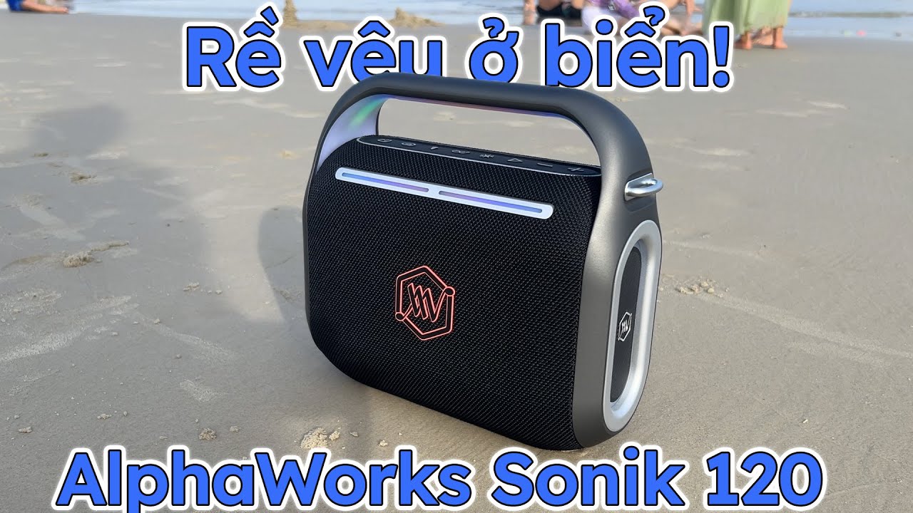 Tôi dùng thử con loa này ở biển, và nó RẤT TO MỒM! AlphaWorks Sonik 120 - YouTube