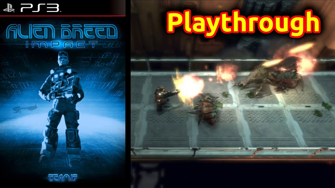 Alien Breed: Impact (PS3) - Playthrough / Longplay - (1080p, original ...