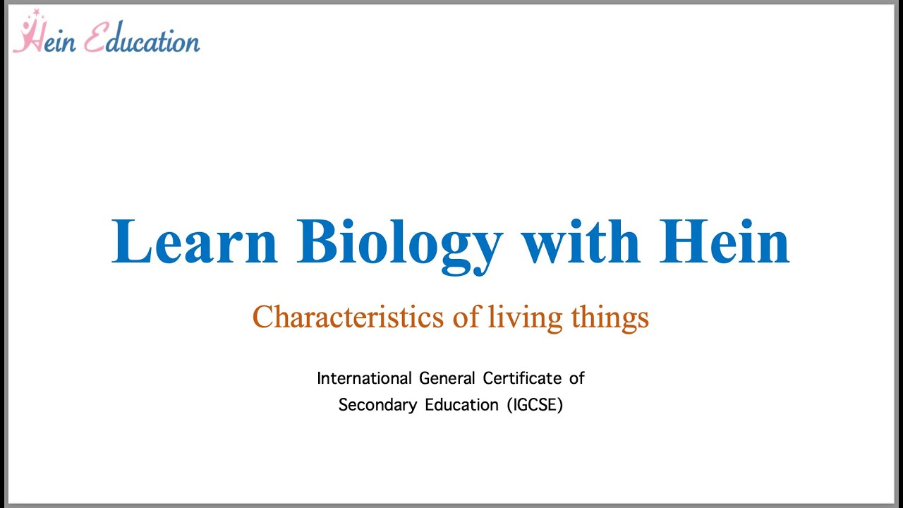 International GCSE Biology [Characteristics of living things] - YouTube