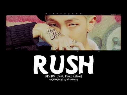 BTS RM - Rush (feat. Krizz Kaliko) (Color Coded Lyrics/Han/Rom/Eng)