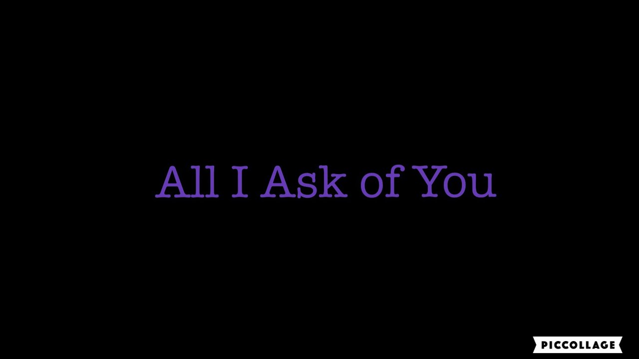 All I Ask of You (A Capella Cover) - YouTube